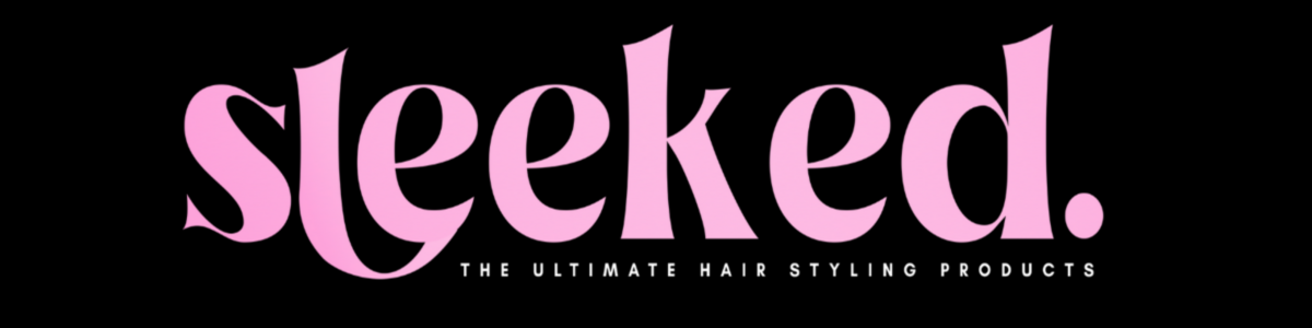 Sleeked. - the Brand - Best edge control – Sleeked. - The Brand